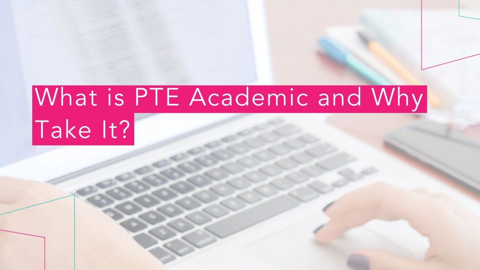 What is PTE Academic and Why Take It? - PTE Smart