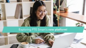 Exploring PTE Smart’s new platform! - PTE Smart